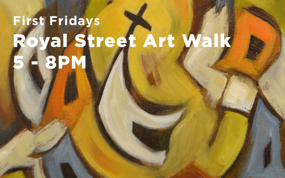 First Fridays Royal Street Art Walk